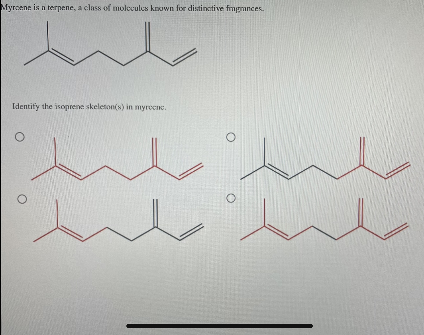 Solved Myrcene is a terpene, a class of molecules known for | Chegg.com