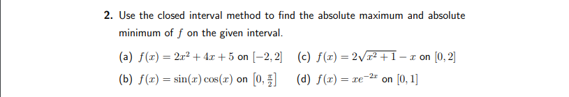 Solved 2. Use the closed interval method to find the | Chegg.com