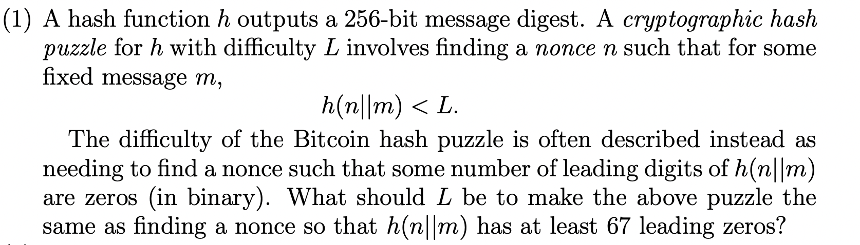 (1) A hash function h outputs a 256-bit message | Chegg.com