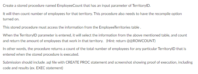 Solved Create a stored procedure named EmployeeCount that | Chegg.com
