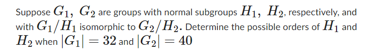 Solved Suppose G1,G2 are groups with normal subgroups H1,H2, | Chegg.com