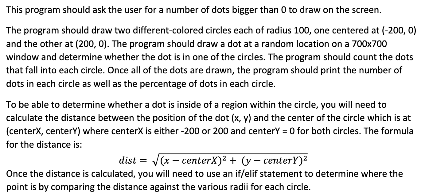 Solved This program should ask the user for a number of dots | Chegg.com
