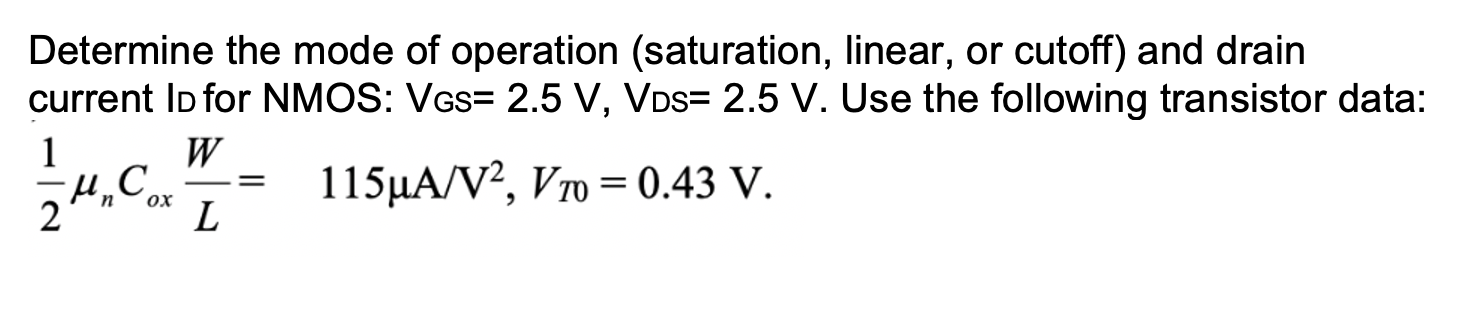 Solved Determine The Mode Of Operation Saturation Linear