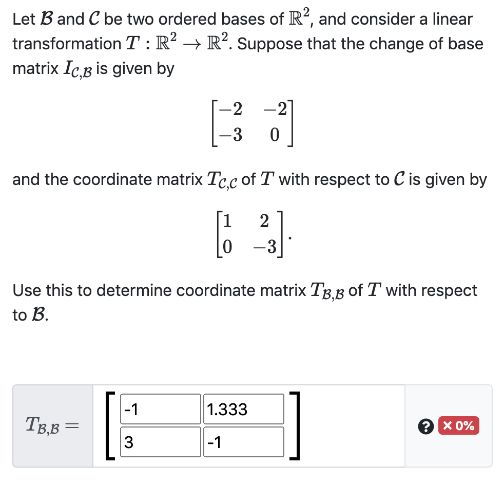 Solved Let B and C be two ordered bases of R2, and consider | Chegg.com