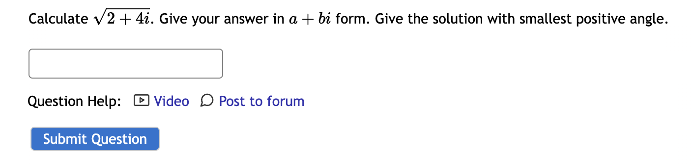 Solved Calculate 2+4i2. ﻿Give your answer in a+bi ﻿form. | Chegg.com