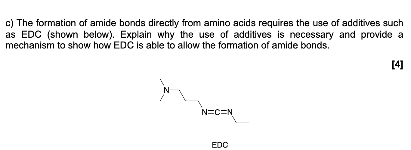 Solved c) ﻿The formation of amide bonds directly from amino | Chegg.com
