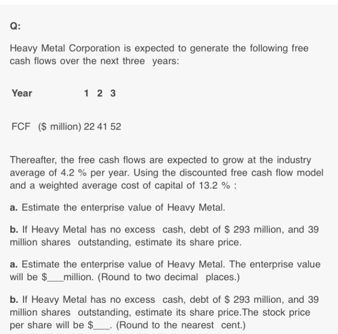 Solved Heavy Metal Corporation is expected to generate the | Chegg.com