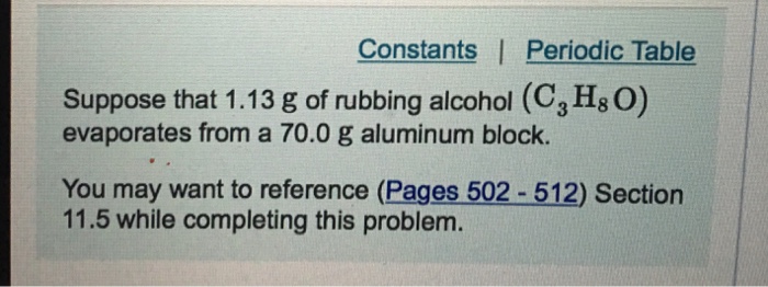 Solved Constants Periodic Table Suppose that 1.13 g of | Chegg.com Solved Constants Periodic Table Suppose that 1.13 g of | Chegg.com