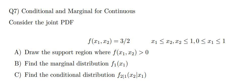 Solved Conditional and Marginal for Continuous Consider the | Chegg.com