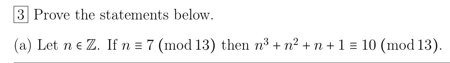 Solved 3 Prove the statements below. (a) Let n∈Z. If | Chegg.com