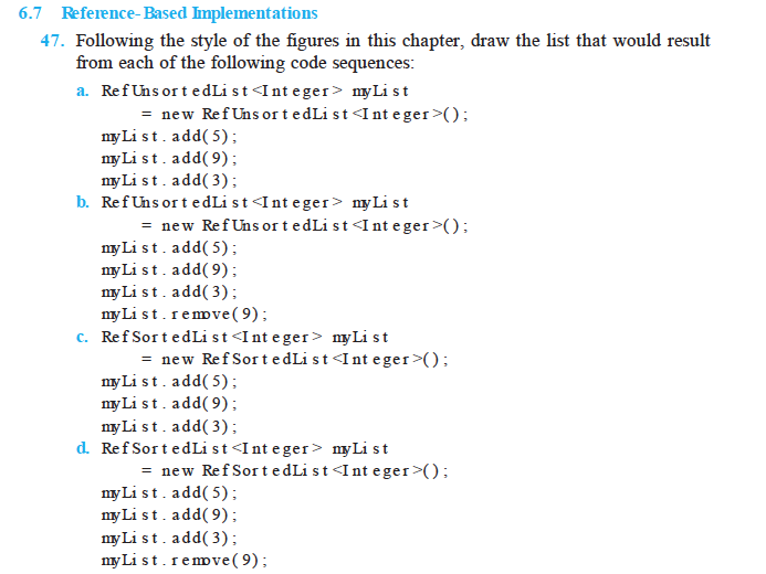 Solved 6.7 Reference-Based Implementations 47. Following the | Chegg.com