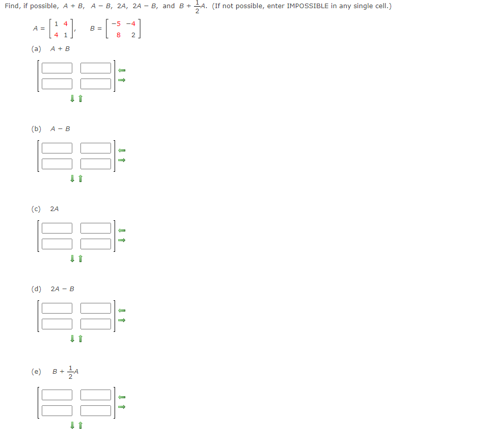Solved possible, A+B,A−B,2A,2A−B, and B+21A | Chegg.com