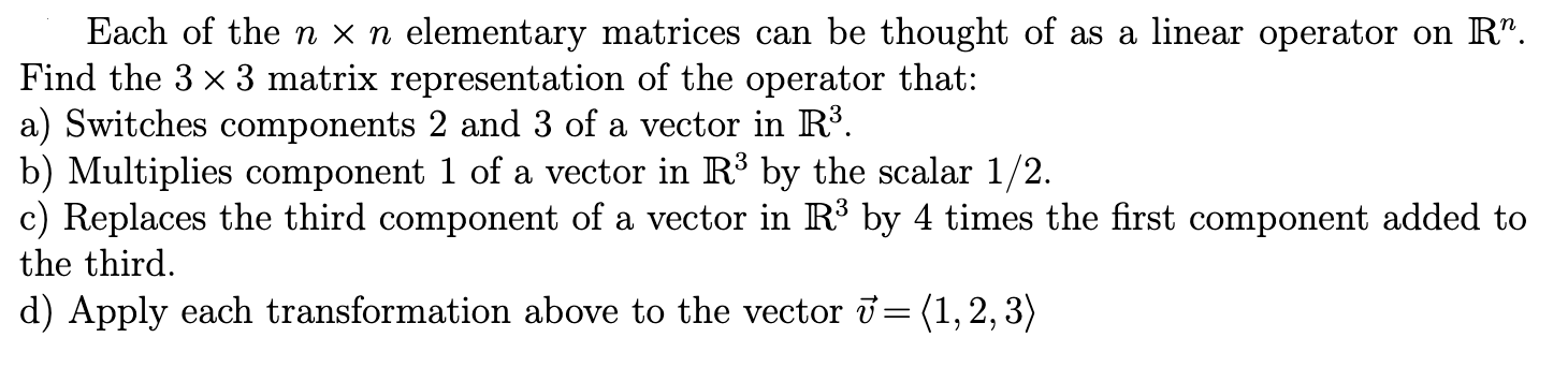 Solved a) Find the matrix representation of the operator | Chegg.com