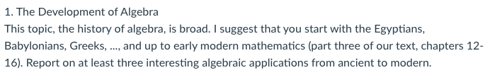 Solved 1. The Development of Algebra This topic, the history | Chegg.com