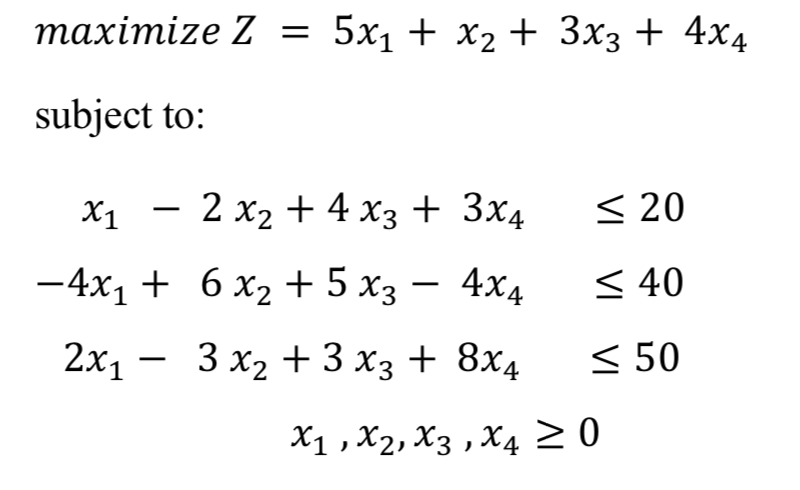 Solved maximize Z = 5x1 + x2 + 3x3 + 4x4 subject to: x1 – 2 | Chegg.com