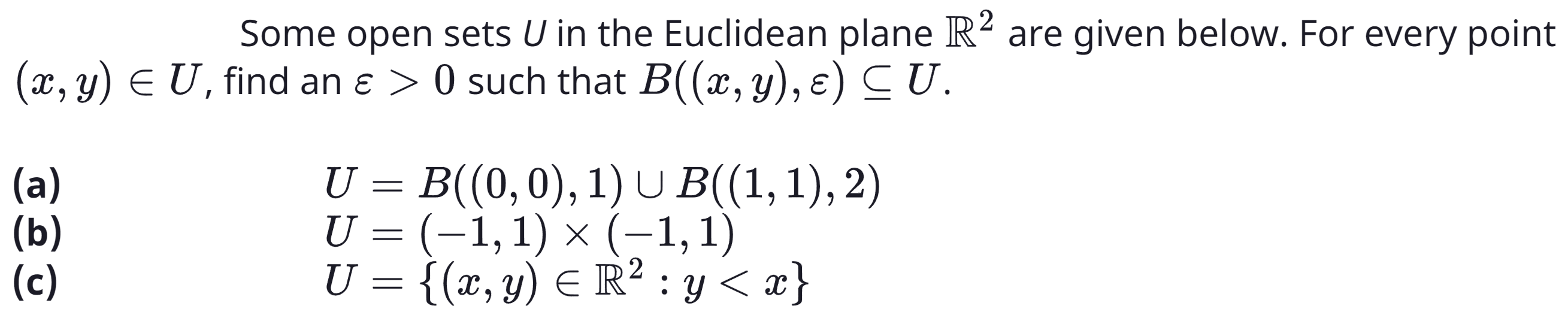 Solved Some open sets U in the Euclidean plane R2 are given | Chegg.com