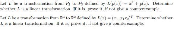 Solved Let L be a transformation from P, to P3 defined by | Chegg.com