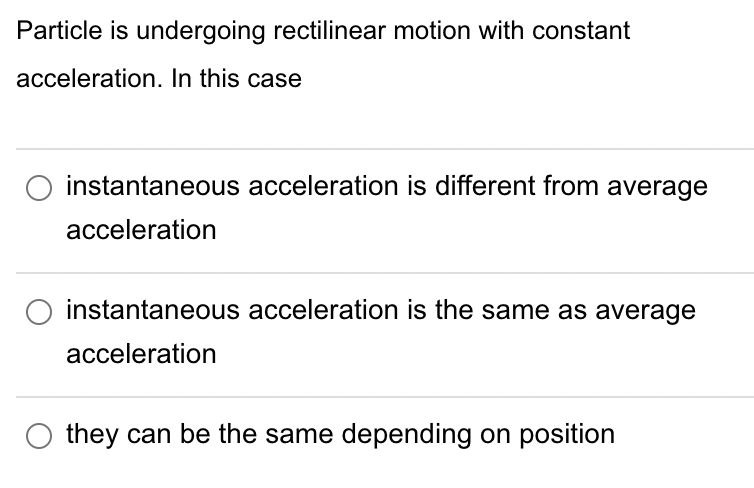 Solved Particle Is Undergoing Rectilinear Motion With