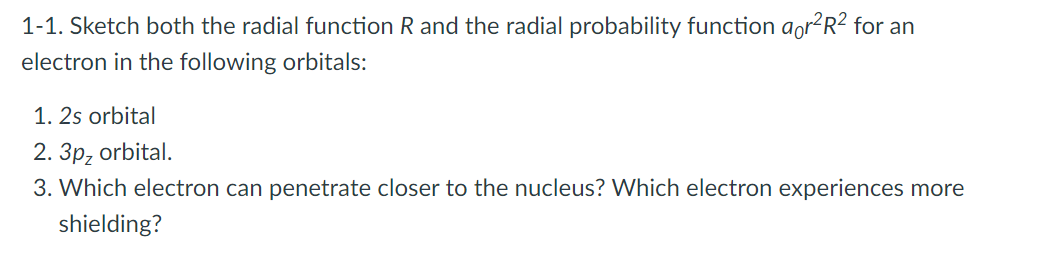 Solved 1-1. Sketch both the radial function R and the radial | Chegg.com