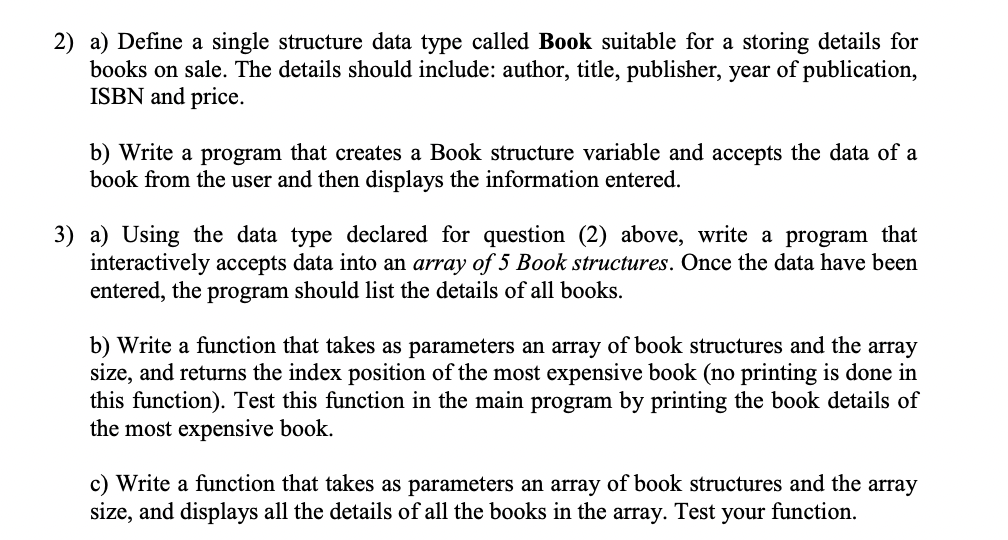 Solved 2) a) Define a single structure data type called Book | Chegg.com