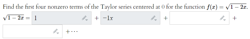 Solved Find the first four nonzero terms of the Taylor | Chegg.com