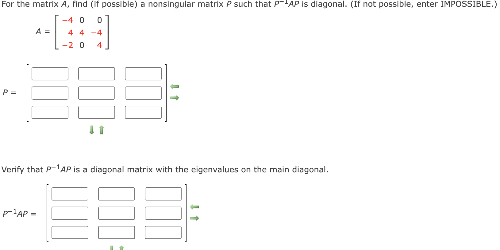 Solved For the matrix A, find (if possible) a nonsingular | Chegg.com