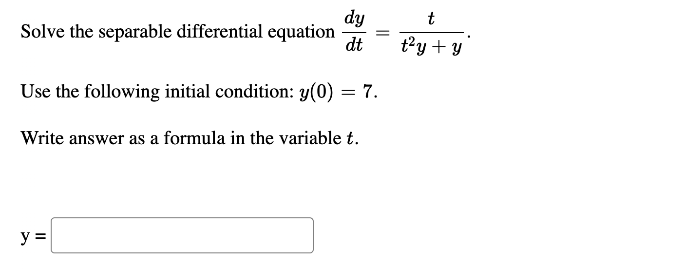 Solved dy Solve the separable differential equation dt t = | Chegg.com