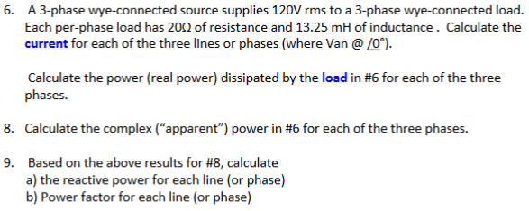 Solved 6. A 3-phase wye-connected source supplies 120V rms | Chegg.com