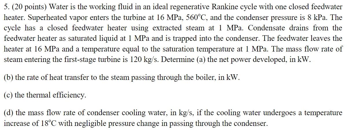 Solved Closed FWH x I58 3 Condenser 8 Pump I FIGURE 10–16 | Chegg.com