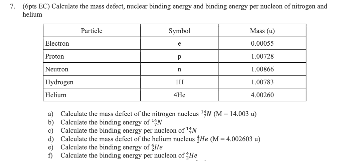 7. (6pts EC) Calculate the mass defect, nuclear | Chegg.com