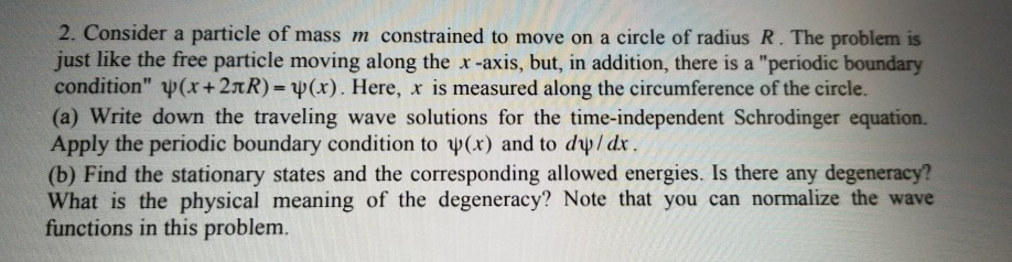 Solved 2. Consider a particle of mass m constrained to move | Chegg.com