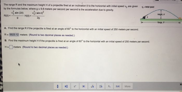 Solved The range R and the maximum height H of a projectile | Chegg.com