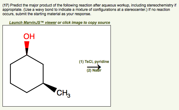 Solved (17) Predict the major product of the following | Chegg.com