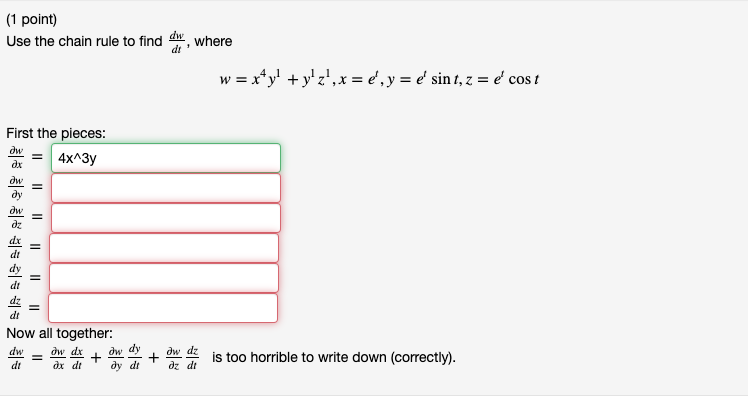 Solved 1 point Use the chain rule to find where dt First the | Chegg.com