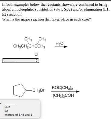 Solved In both examples below the reactants shown are | Chegg.com