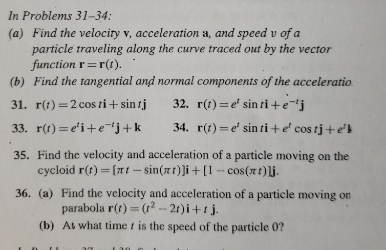 Solved In Problems 31-34 Find the velocity v, acceleration | Chegg.com