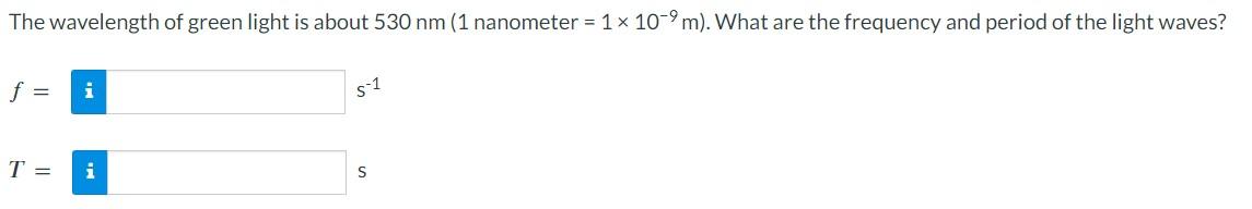Solved The wavelength of green light is about 530 nm ( 1 | Chegg.com