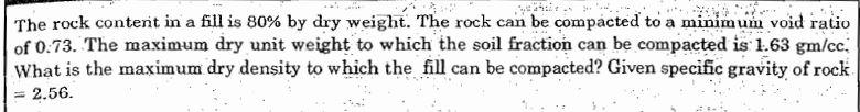 Solved a The rock content in a fill is 80% by dry weight. | Chegg.com