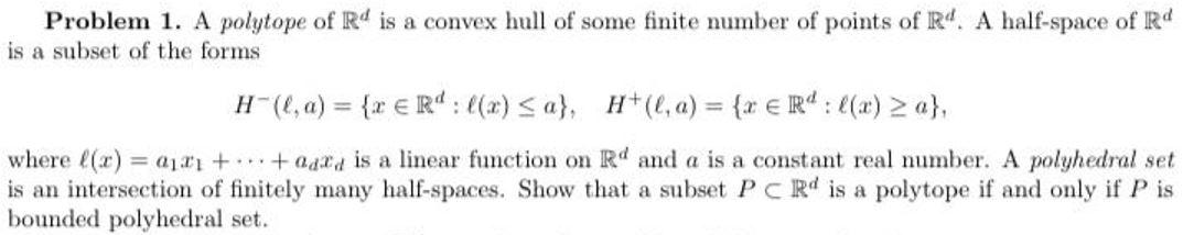 Problem 1. A polytope of R4 is a convex hull of some | Chegg.com