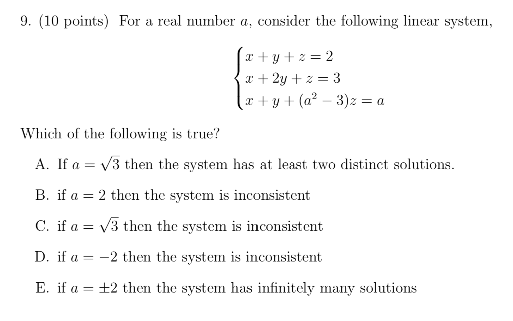 Solved a real number a, consider the following linear system | Chegg.com