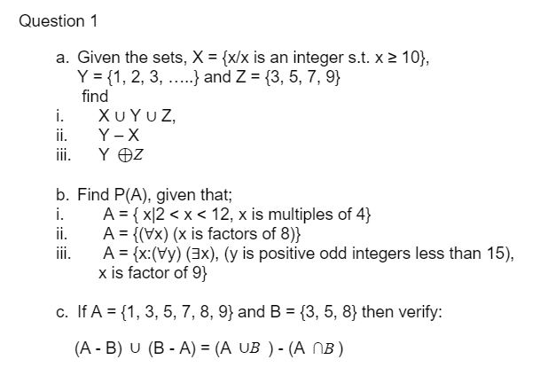 Solved Question 1 a. Given the sets, X = {x/x is an integer | Chegg.com