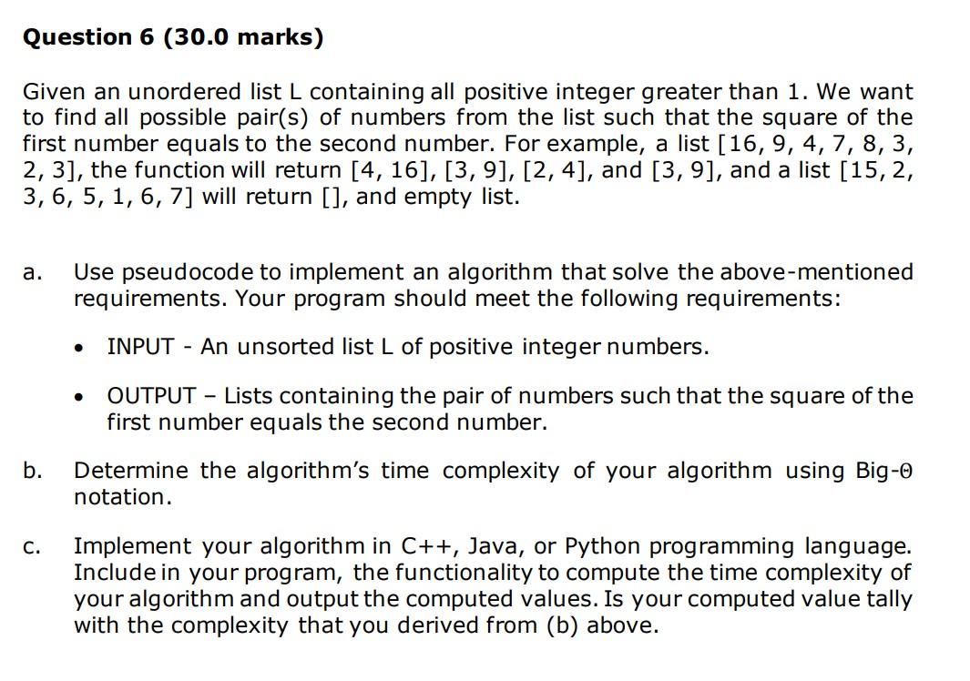 Solved Given an unordered list L containing all positive | Chegg.com