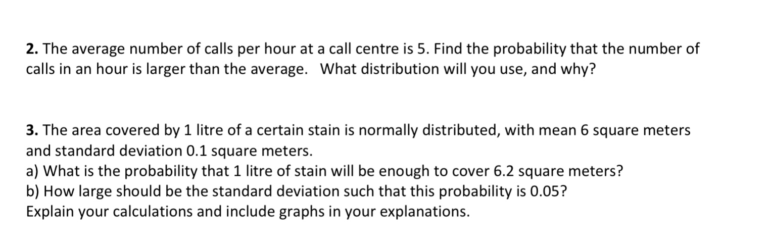 Solved 2. The average number of calls per hour at a call | Chegg.com