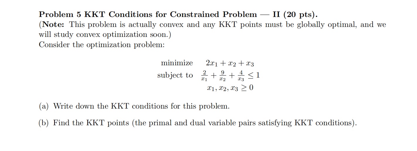 Problem 5 KKT Conditions for Constrained Problem - II | Chegg.com