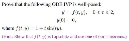 Solved Prove that the following ODE IVP is well-posed: y = | Chegg.com