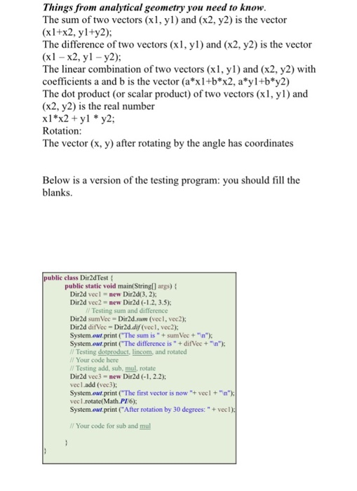 Solved Create a class Dir2d simulating 2-dimensional | Chegg.com