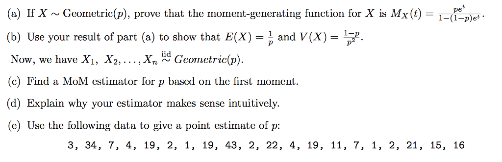 Solved (a) If X ~Geometric(p), prove that the | Chegg.com