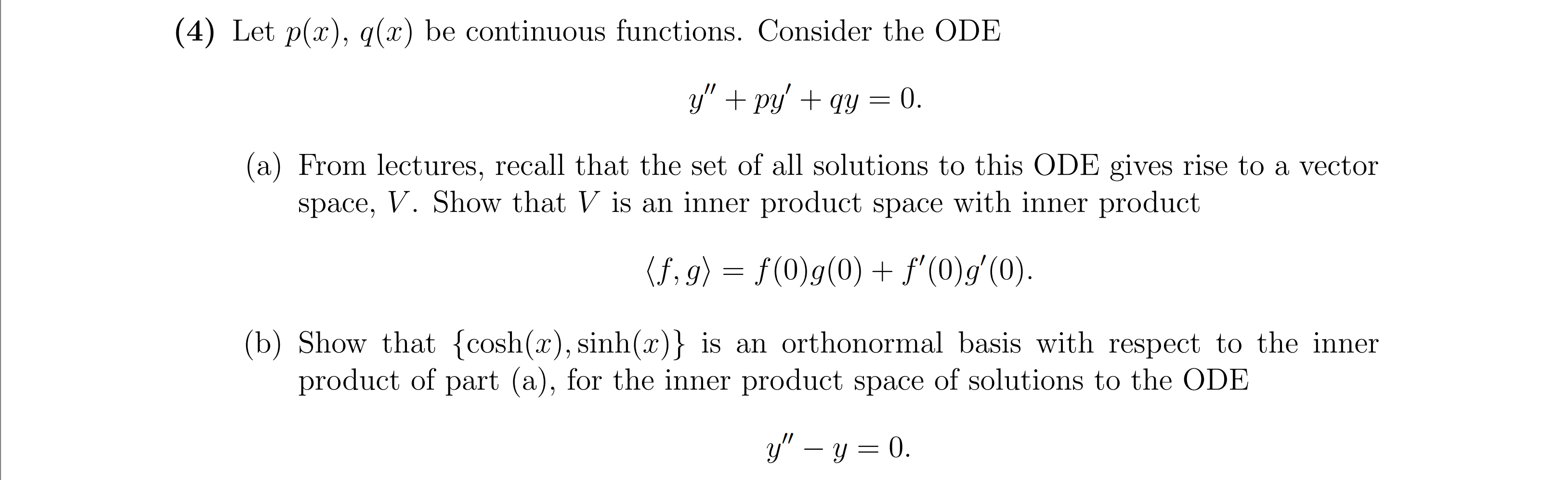 Solved (4) Let p(x),q(x) be continuous functions. Consider | Chegg.com