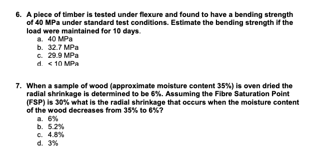 Solved 6. A piece of timber is tested under flexure and | Chegg.com
