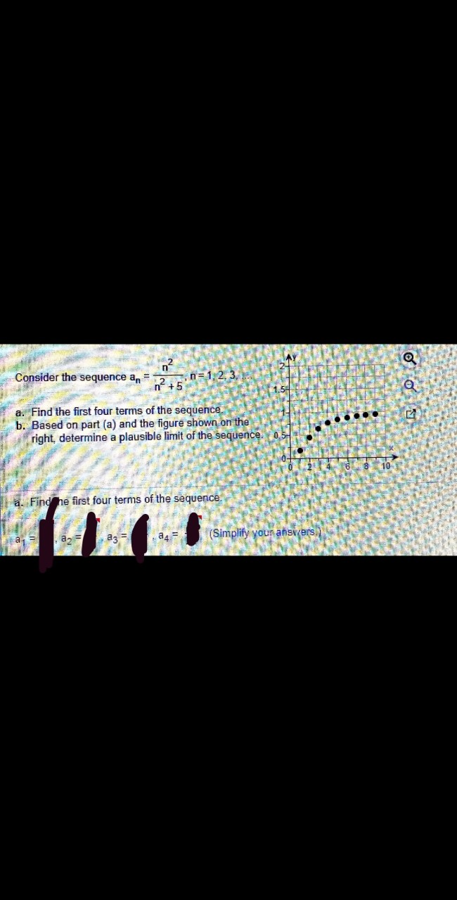 Solved Consider The Sequence An A Find The First Four Terms